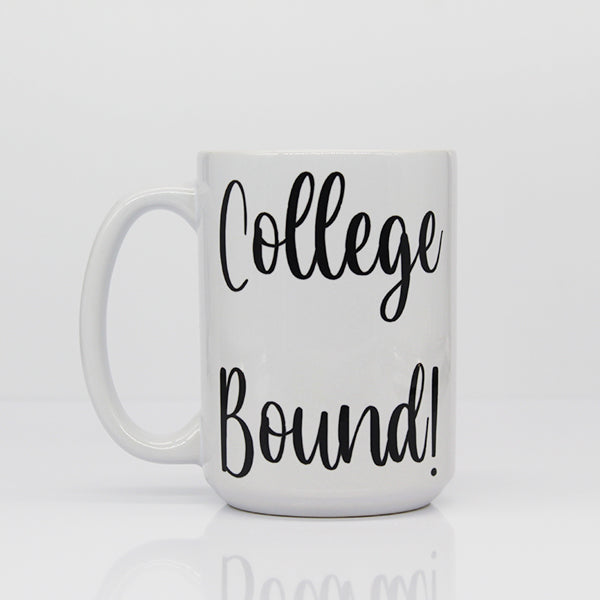 College Bound!, College Student Coffee Mugs – Gifts Are Blue